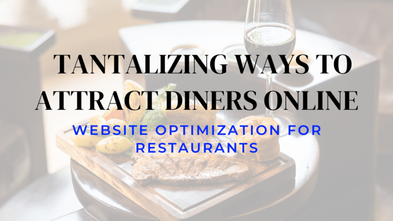 Tantalizing Ways To Attract Diners With Website Optimization